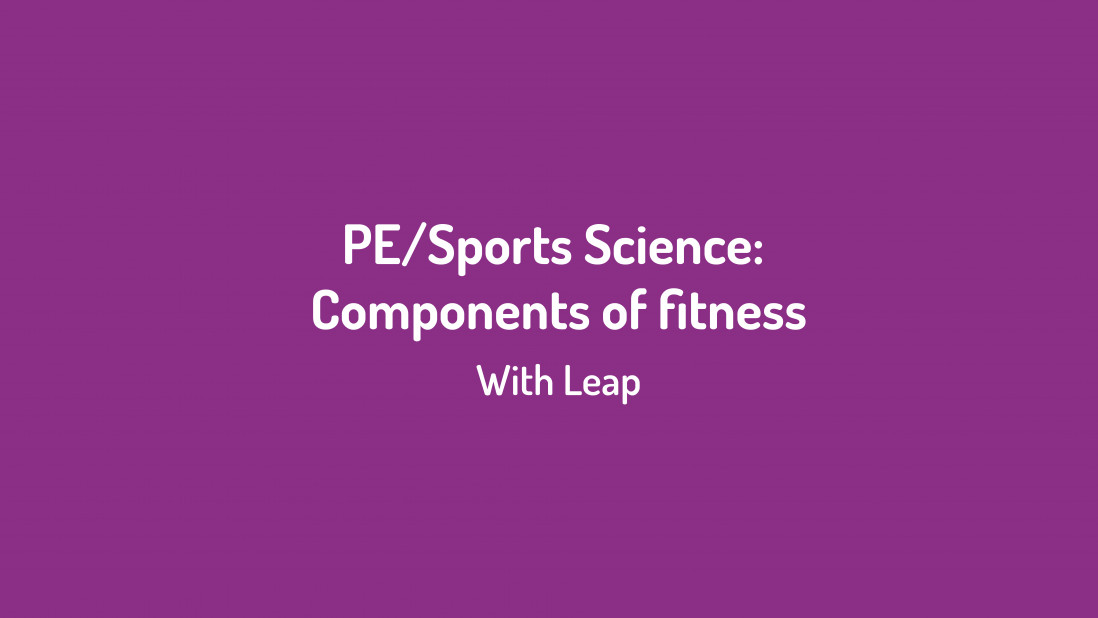 PE with Leap | Career Seeker Resources | Buckinghamshire Skills Hub